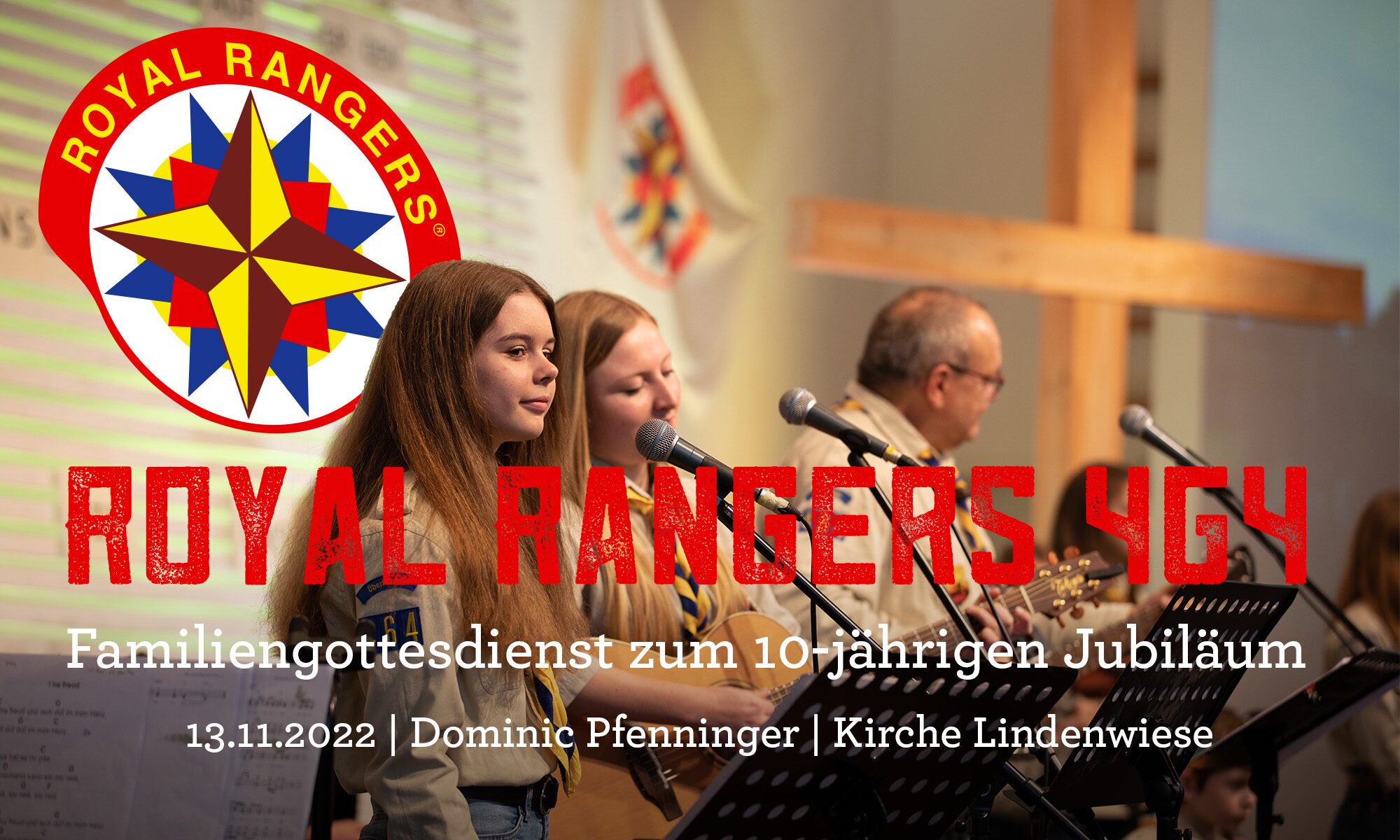Familiengottesdienst - 10 Jahre Royal Rangers - Kirche Lindenwiese